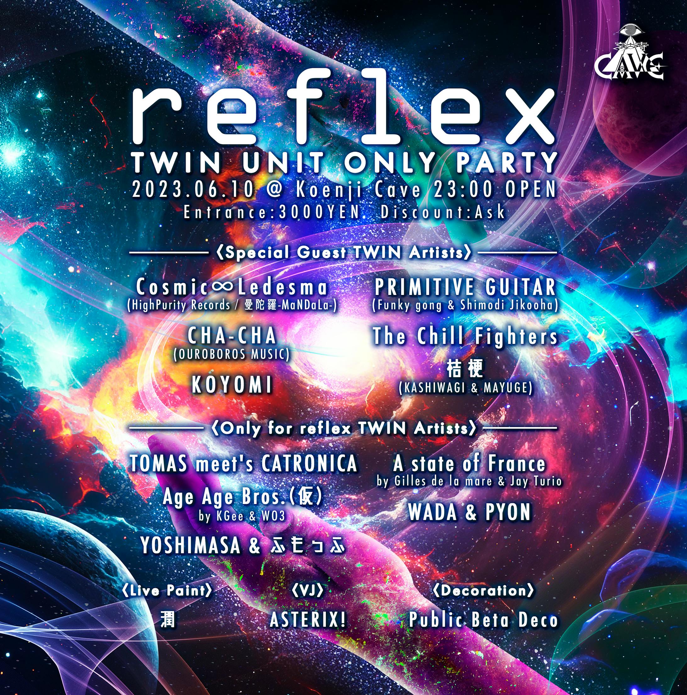 reflex TWIN UNIT ONLY PARTY 2023.06.10 @ Koenji Cave
